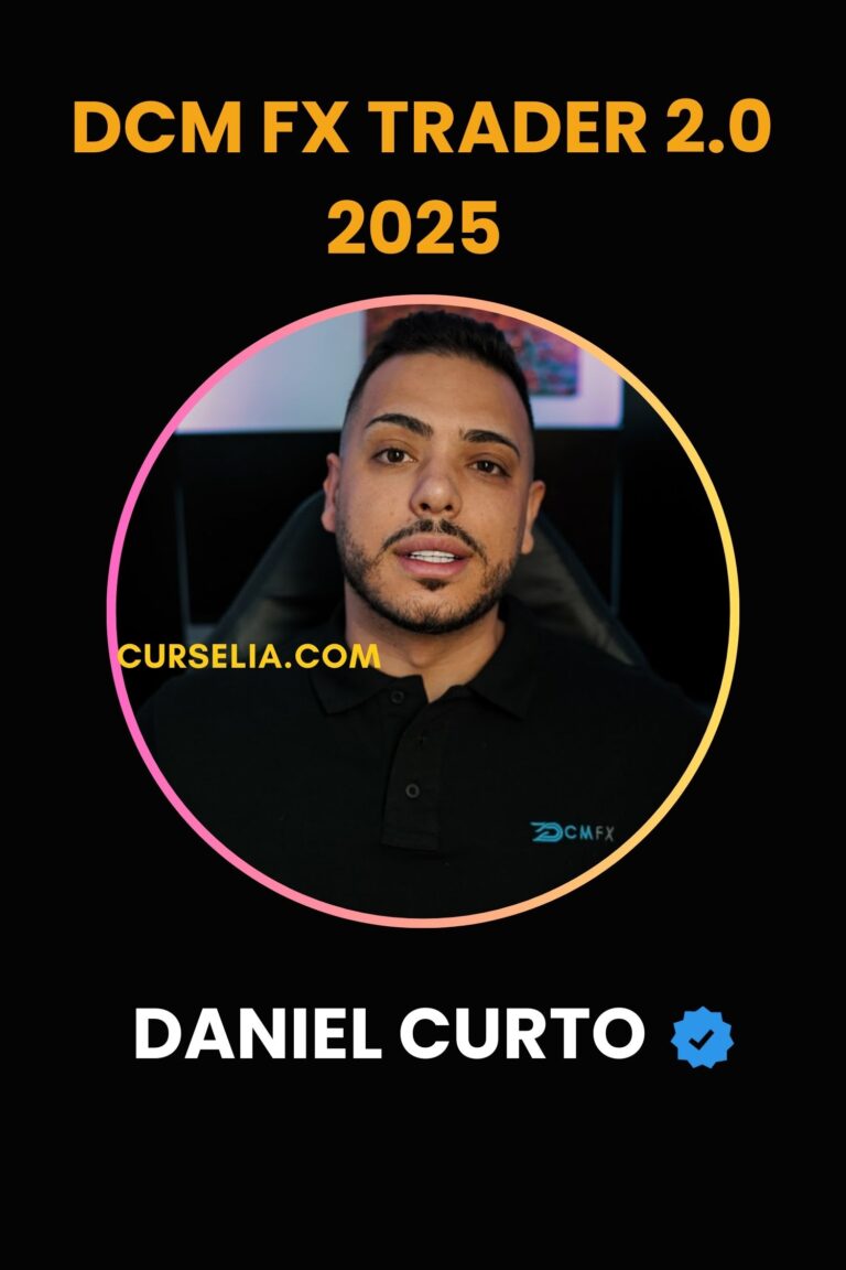 Daniel Curto Curso DCM FX Pro Trader 2.0 2025 - en Oferta